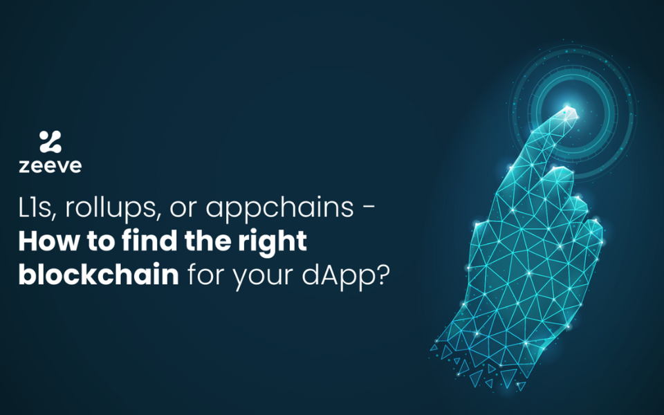L1 Rollup Or Appchain How To Find The Right Blockchain For Your Dapp Nasscom The